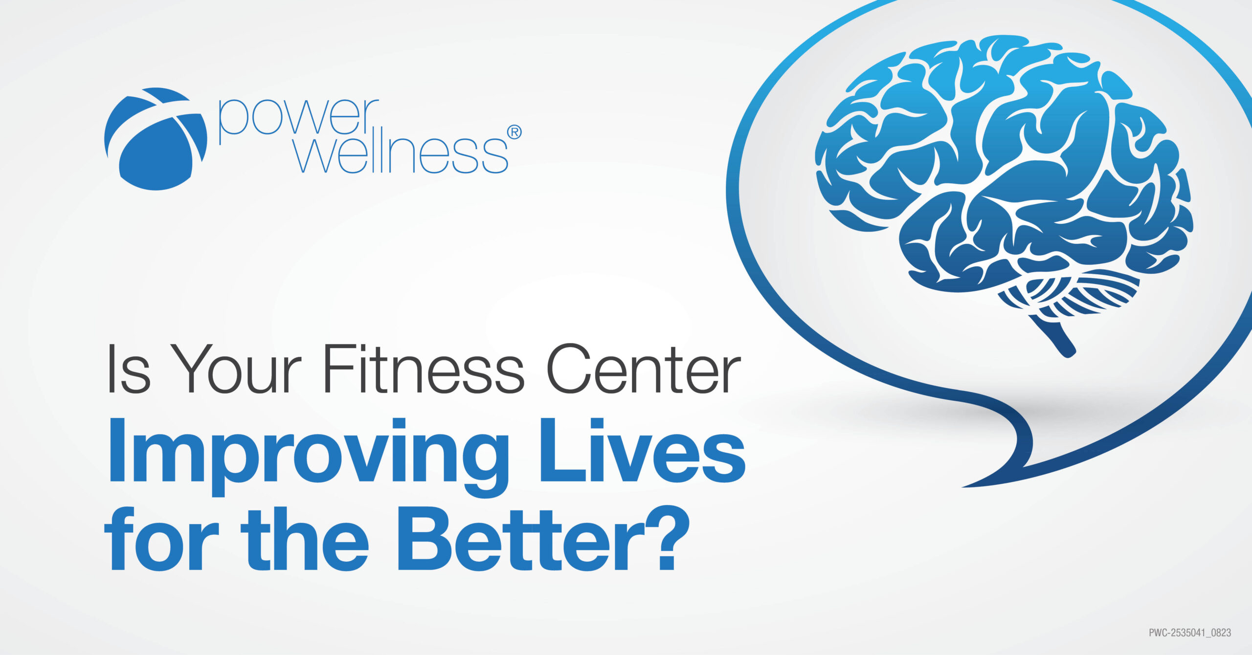 Is Your Fitness Center Improving Lives for the Better? - Power Wellness